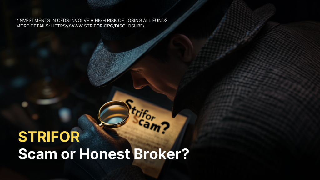 STRIFOR – Scam or Honest Broker? - Strifor - Trading Forex, Crypto CFD ...